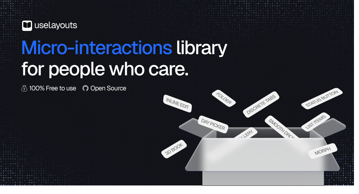 GitHub - iurvish/uselayouts: Free premium animated React components and micro-interactions built ...